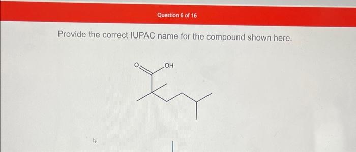 Solved Provide the correct systematic name for the compound | Chegg.com Solved Provide the correct systematic name for the compound | Chegg.com