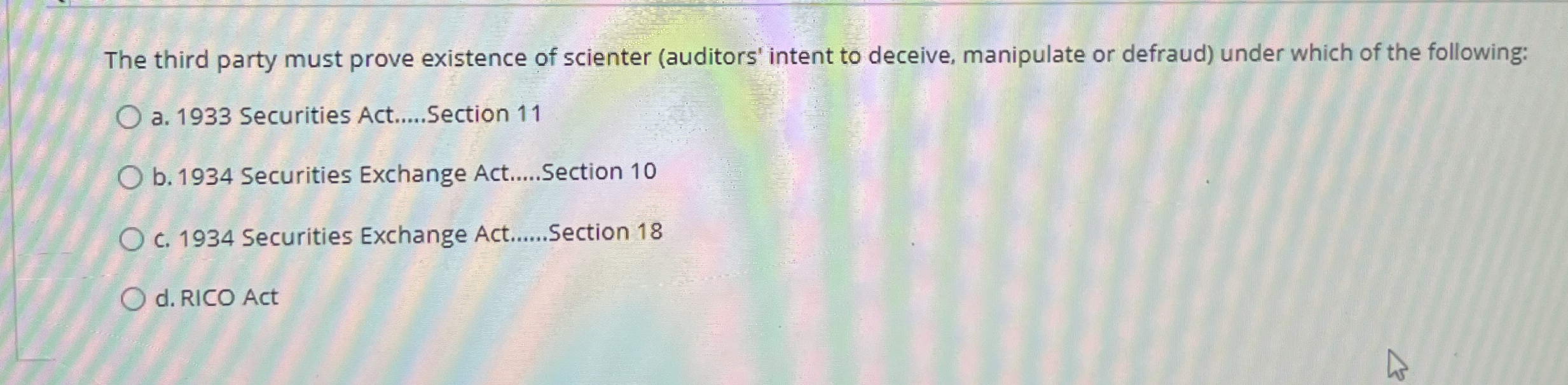 Solved The third party must prove existence of scienter | Chegg.com