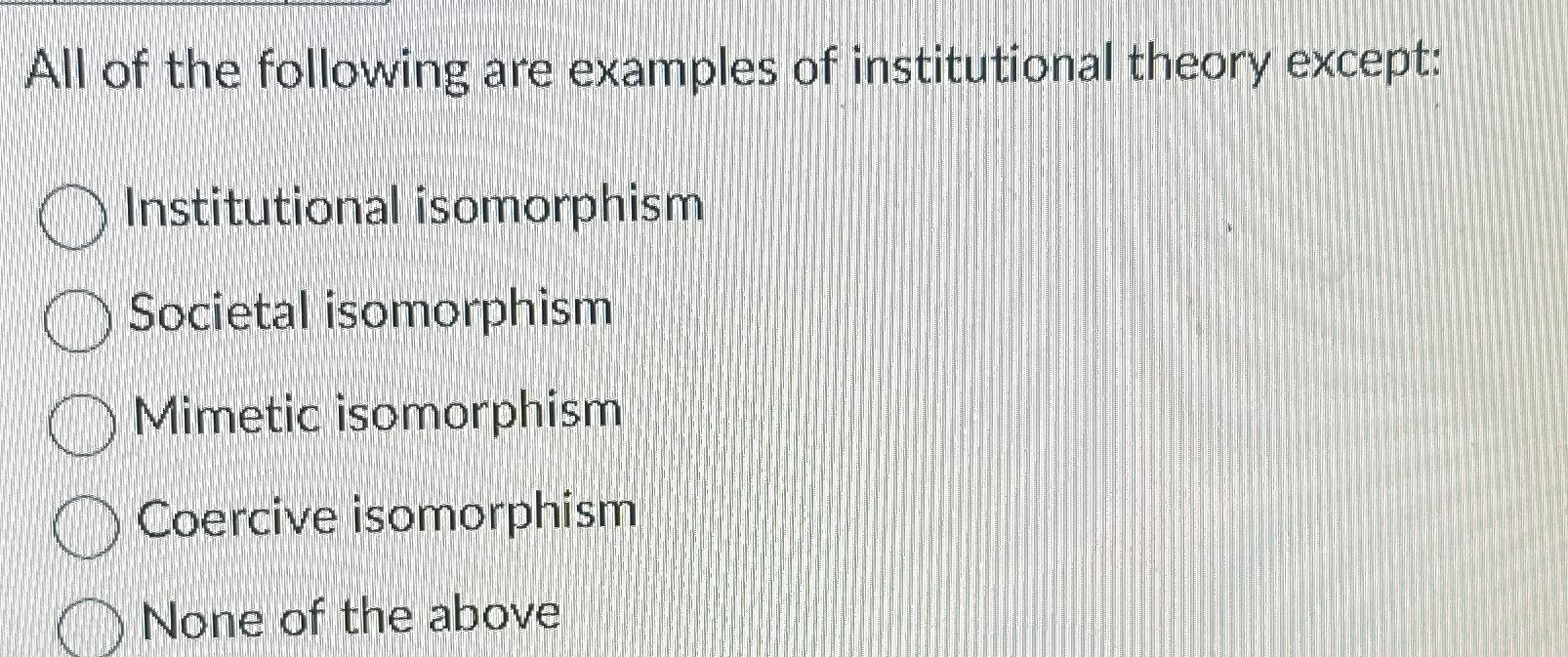 Solved All of the following are examples of institutional | Chegg.com