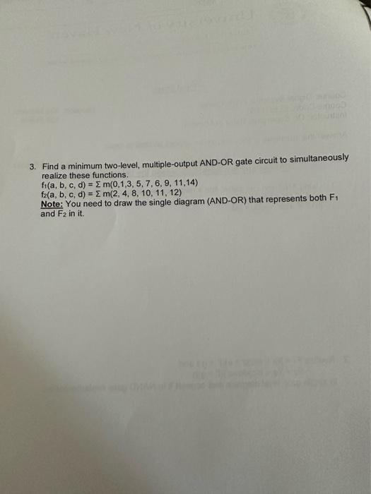 Solved 3 Find A Minimum Two Level Multiple Output And Or