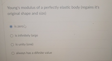 Young's modulus of a perfectly elastic body (regains | Chegg.com