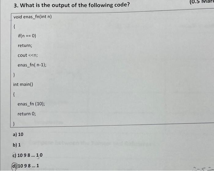 Solved 3. What is the output of the following code? void | Chegg.com