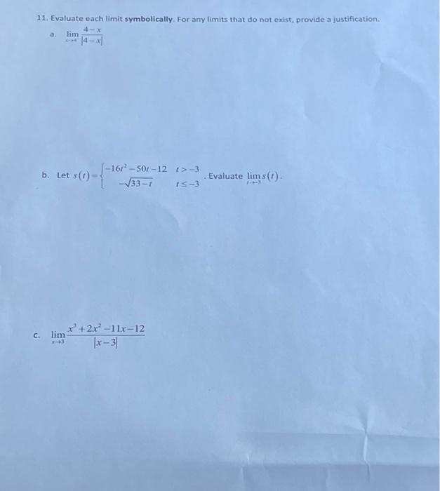 Solved 11. Evaluate each limit symbolically. For any limits | Chegg.com