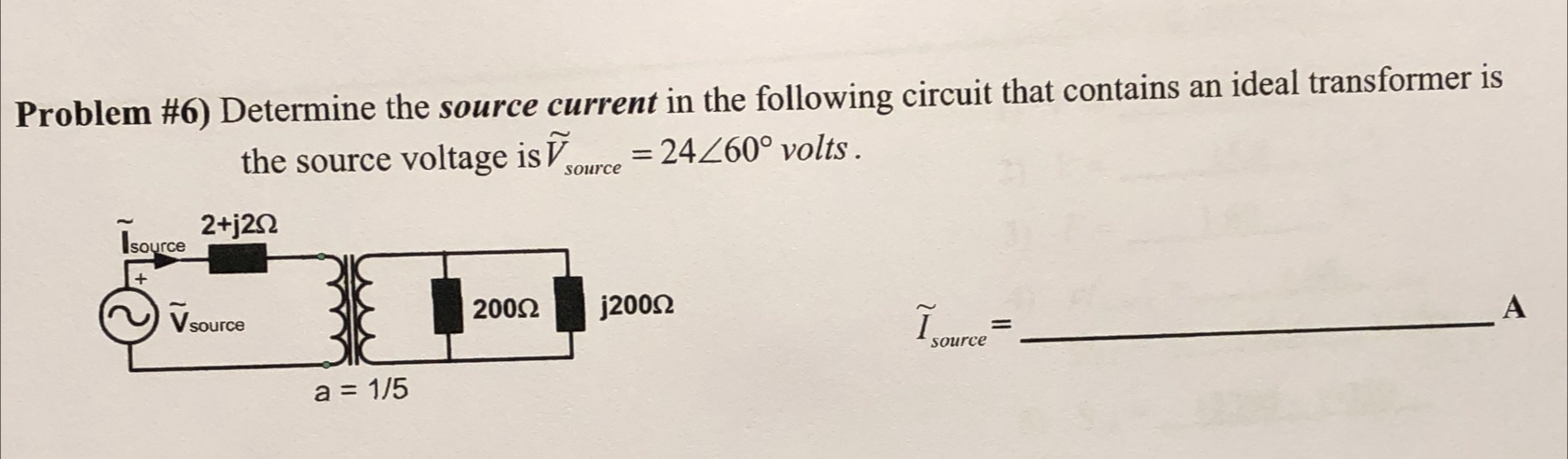 Solved Problem #6) ﻿Determine the source current in the | Chegg.com
