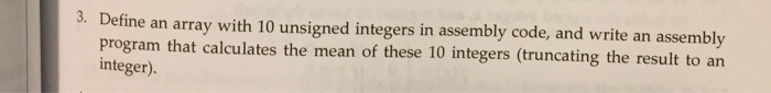 Solved 3 Define An Array With 10 Unsigned Integers In