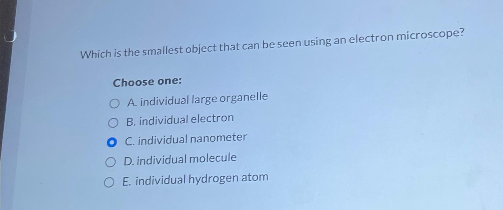 Solved Which is the smallest object that can be seen using | Chegg.com