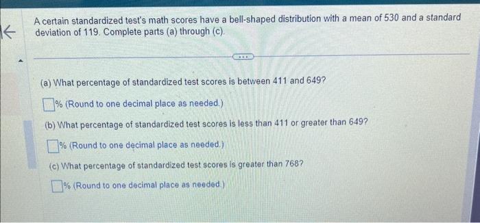 Solved A certain standardized test's math scores have a | Chegg.com