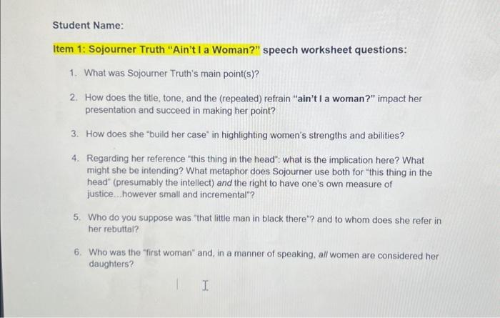 Item 1: Sojourner Truth "Ain't I a Woman?" speech | Chegg.com