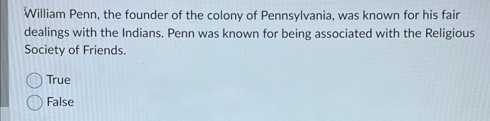 Solved William Penn, the founder of the colony of | Chegg.com