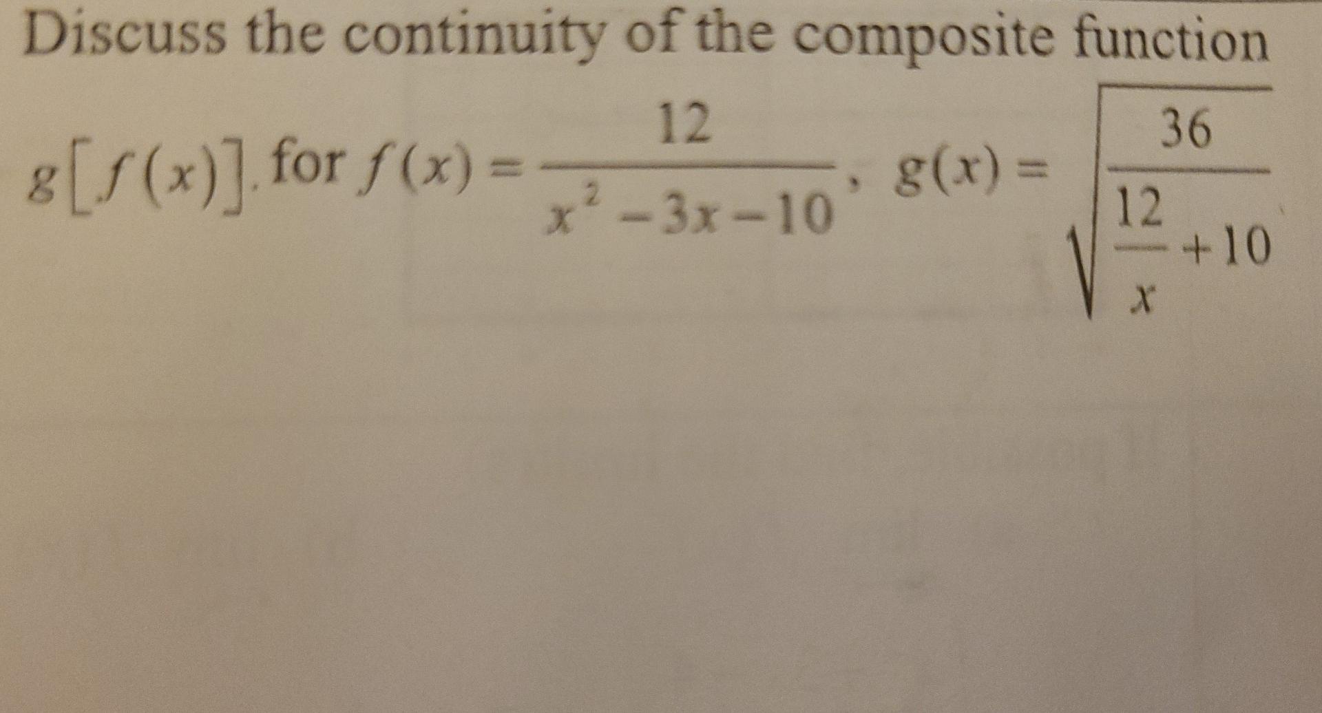 Solved Discuss the continuity of the composite function | Chegg.com