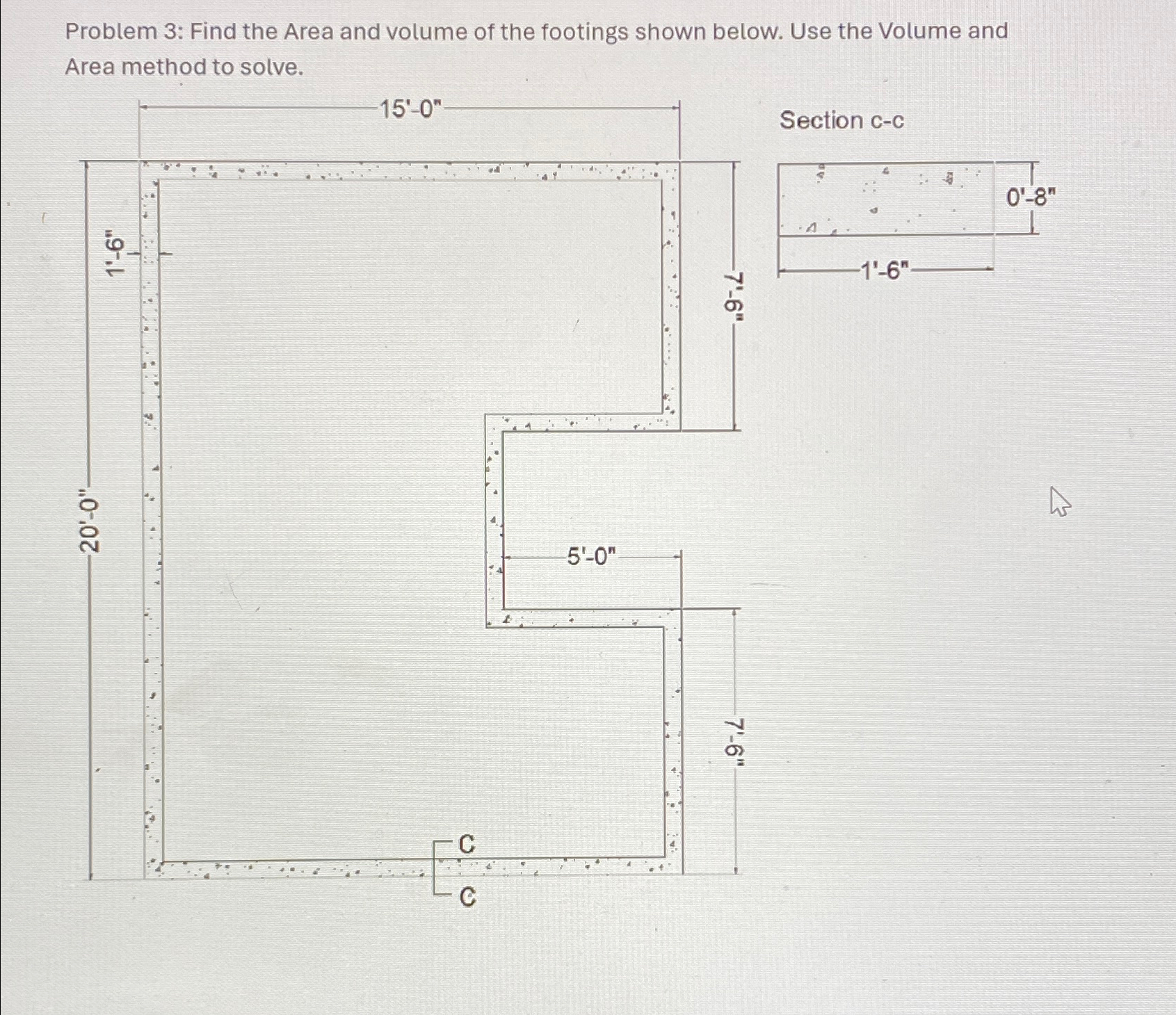 Solved Problem 3: Find the Area and volume of the footings | Chegg.com