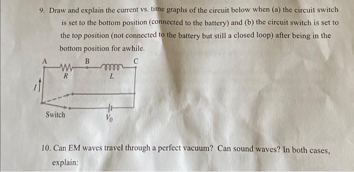 Solved 9. Draw and explain the current vs. time graphs of | Chegg.com