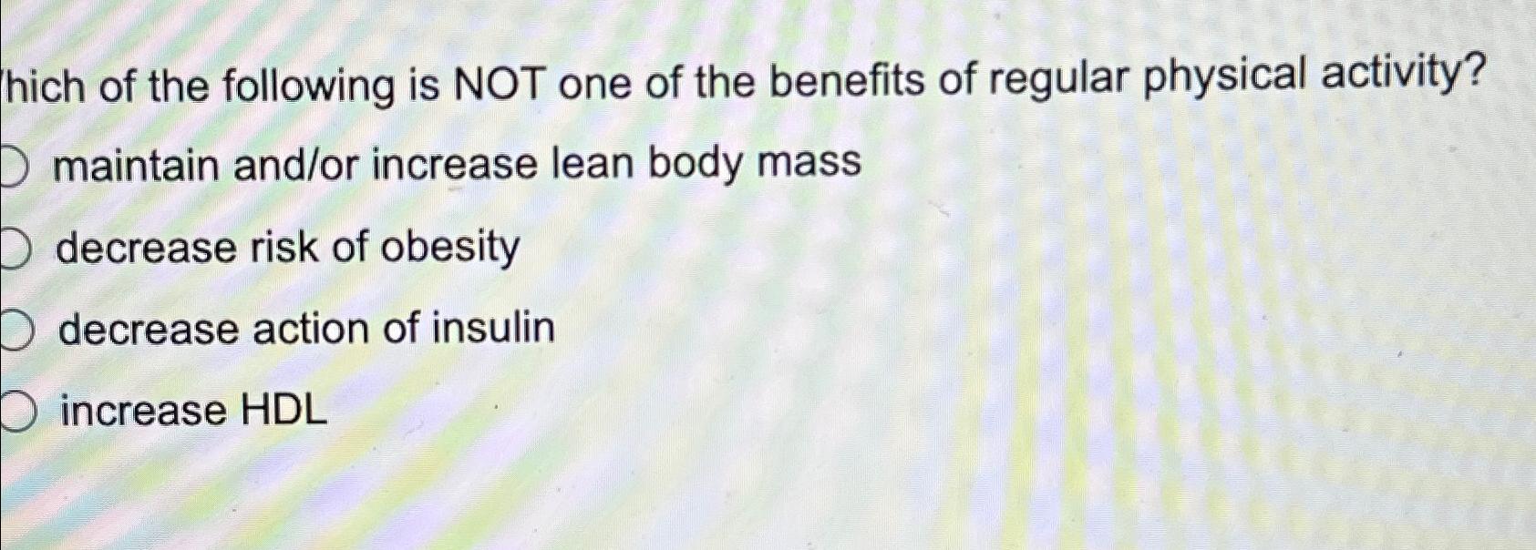 Solved hich of the following is NOT one of the benefits of | Chegg.com