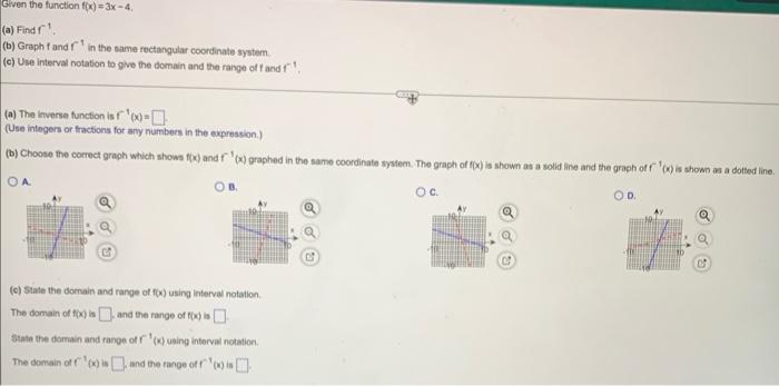 Solved Given the function f(x) =3x-4(a) Find f^-1(b) Graph f | Chegg.com