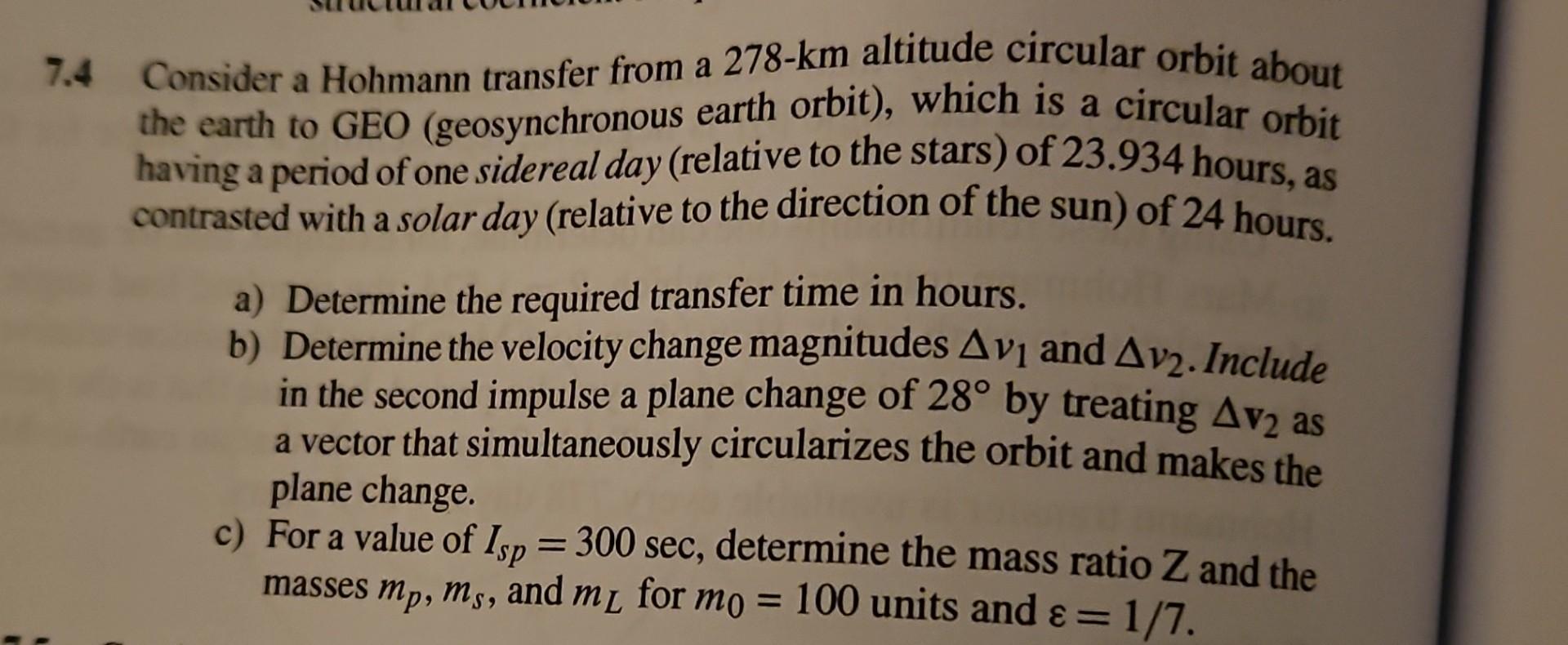 Solved 1.4 Consider a Hohmann transfer from a 278-km | Chegg.com