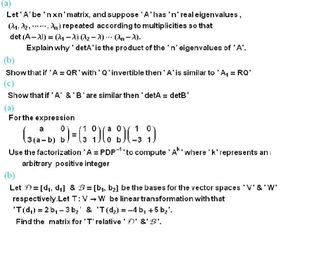 Solved Let A Be Nxn Matrix And Suppose A Has N Real
