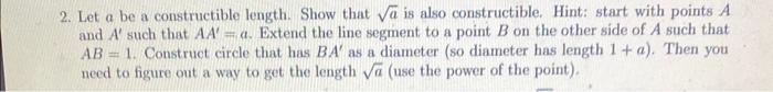 Solved 2. Let a be a constructible length. Show that a is | Chegg.com
