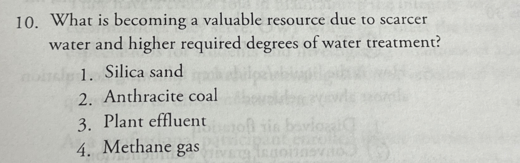 Solved What is becoming a valuable resource due to scarcer | Chegg.com
