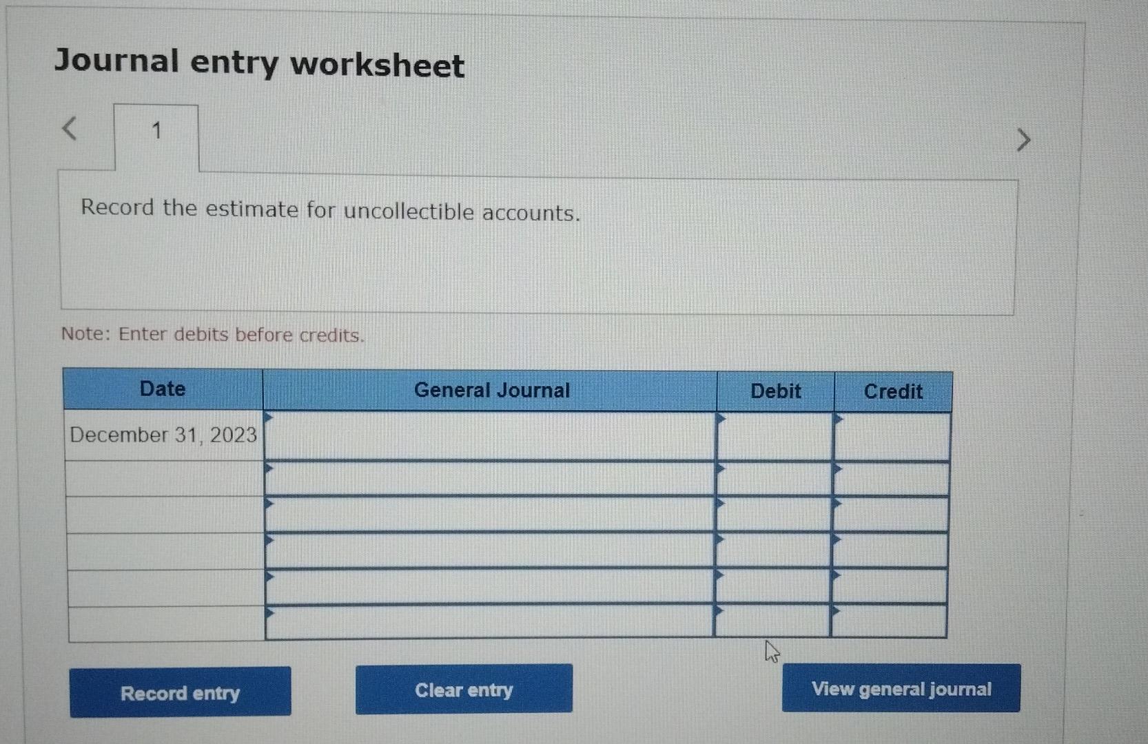 Solved Journal entry worksheet Record the estimate for | Chegg.com