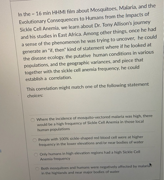 Solved In the ~ 16 min HHMI film about Mosquitoes, Malaria, | Chegg.com
