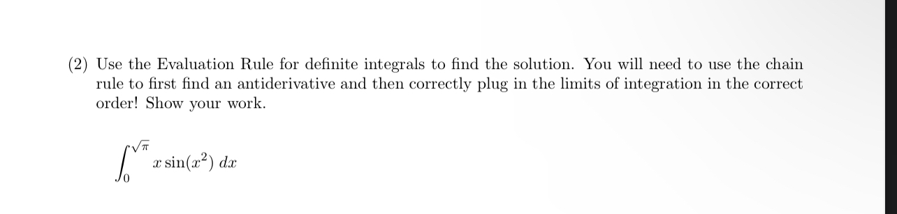 Solved (2) ﻿Use the Evaluation Rule for definite integrals | Chegg.com