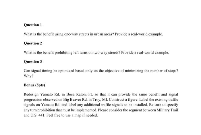 Solved What is the benefit using one-way streets in urban | Chegg.com