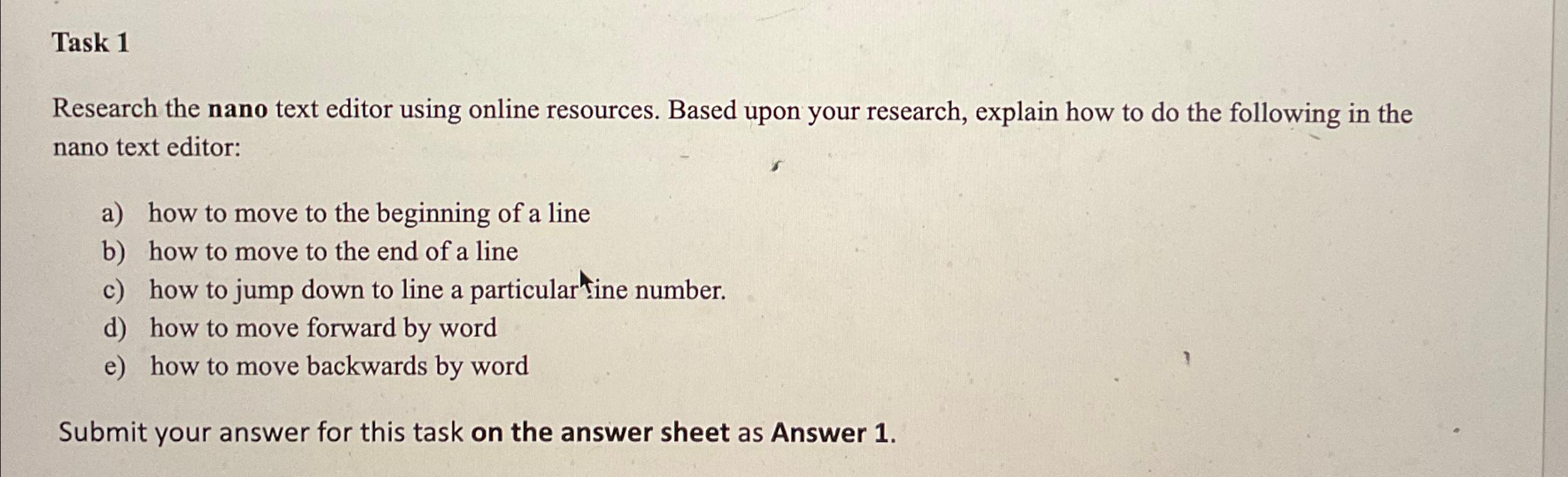 Solved Task 1Research the nano text editor using online | Chegg.com
