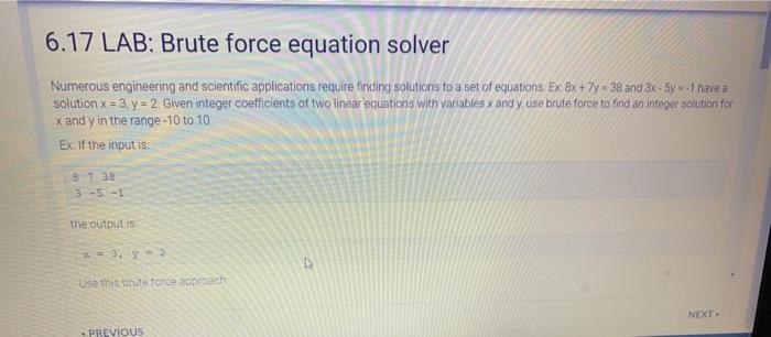 Solved 6.17 LAB: Brute force equation solver Numerous | Chegg.com