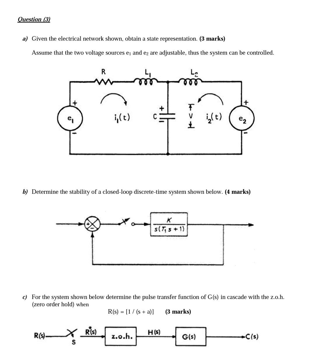 Solved Question 3 a) Given the electrical network shown, | Chegg.com