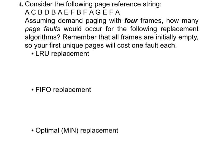 Solved 4. Consider the following page reference string: | Chegg.com