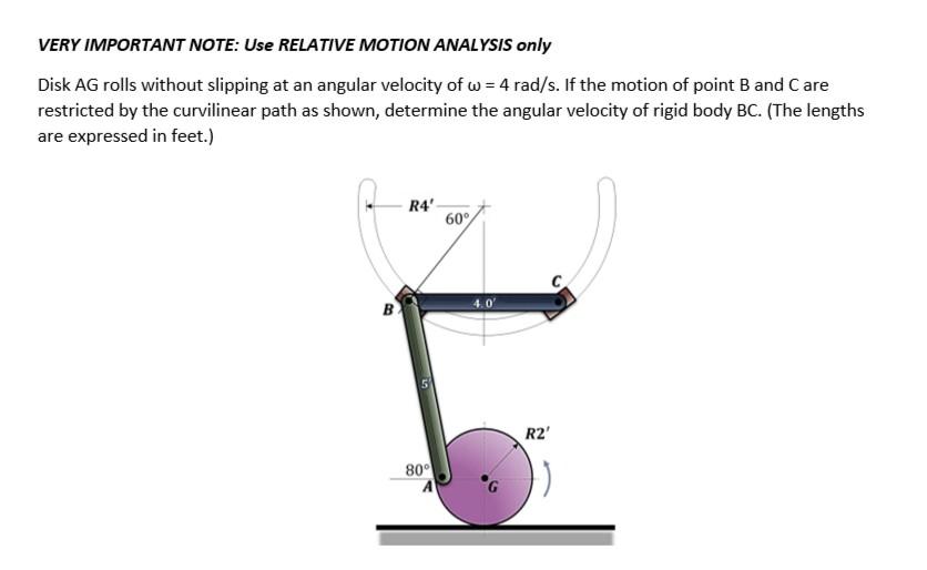 Solved Important Use Relative Motion Analysis Only In
