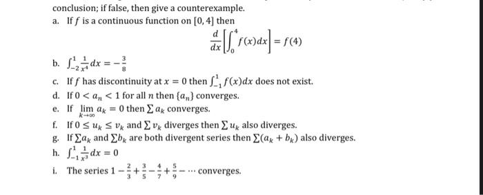 Solved conclusion; if false, then give a counterexample. a. | Chegg.com