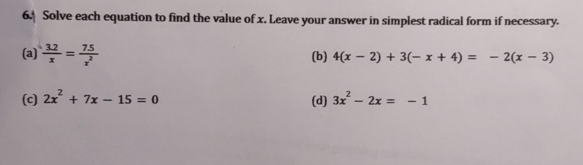 Solved 6. Solve each equation to find the value of x. Leave | Chegg.com