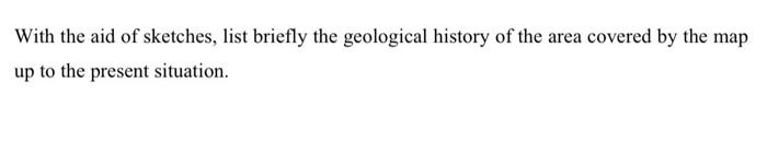 Using contour and strike lines and other geologic | Chegg.com