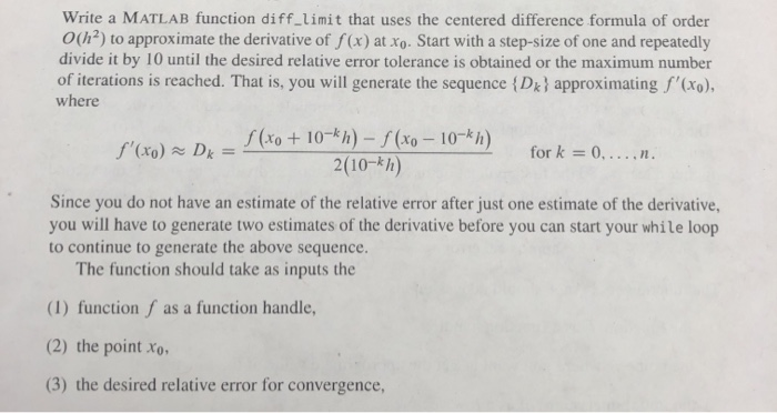 Write a MATLAB function diff limit that uses the | Chegg.com