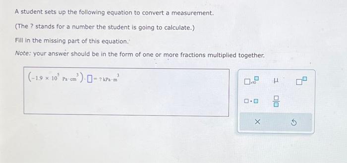 A student sets up the following equation to convert a | Chegg.com