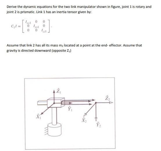 Solved Derive the dynamic equations for the two link | Chegg.com