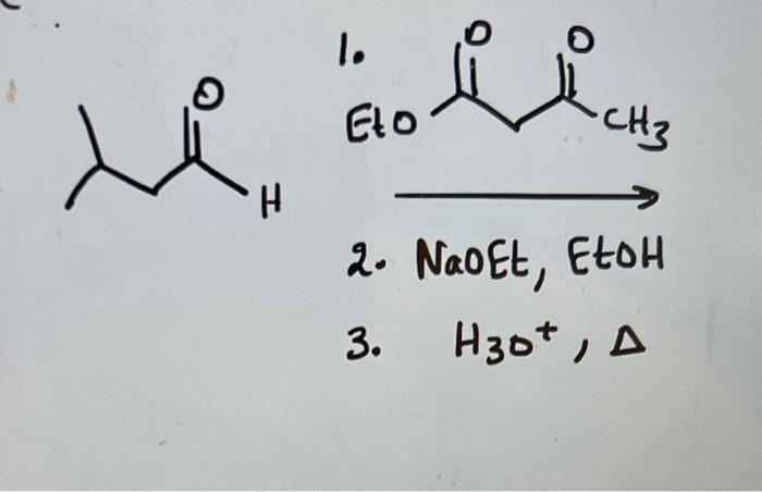 Solved 2. NaOEt,EtOH 3. H30+,Δ | Chegg.com