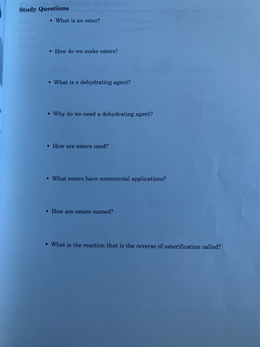Solved Study Questions • What is an ester? • How do we make | Chegg.com