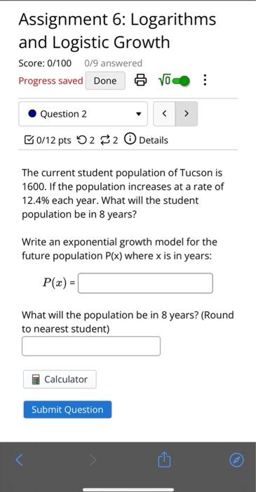 Solved Assignment 6: Logarithms and Logistic Growth Score: | Chegg.com