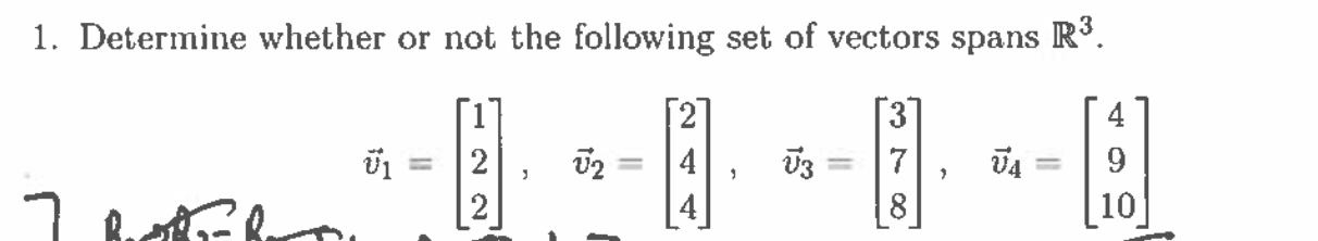 Solved Determine whether or not the following set of vectors | Chegg.com