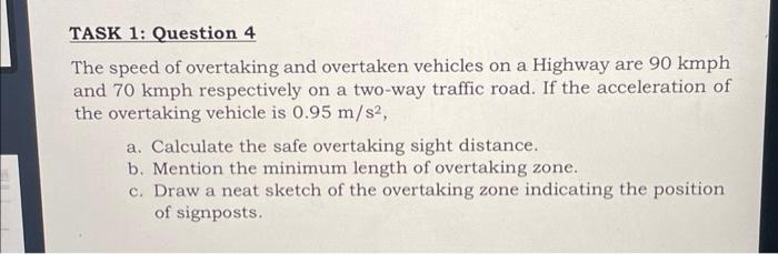 Solved TASK 1: Question 4 The speed of overtaking and | Chegg.com