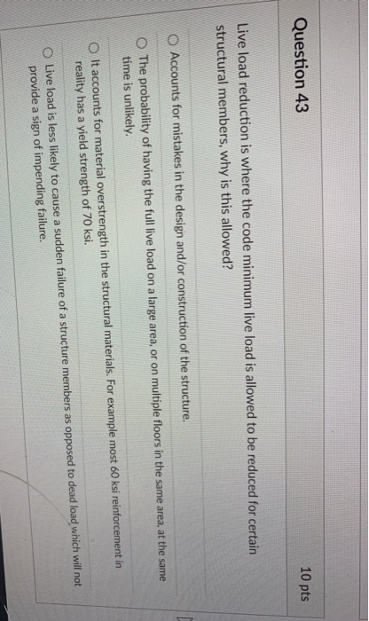 Solved Question 43 10 pts Live load reduction is where the | Chegg.com
