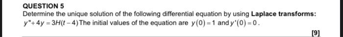 Solved QUESTION 5 Determine the unique solution of the | Chegg.com
