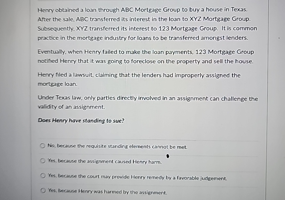 Solved Henry obtained a loan through ABC Mortgage Group to | Chegg.com