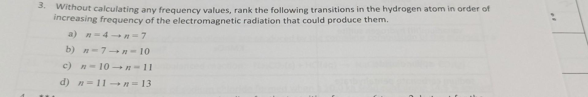 Solved 3. Without calculating any frequency values, rank the | Chegg.com