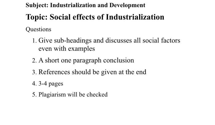Solved Subject: Industrialization and Development Topic: | Chegg.com