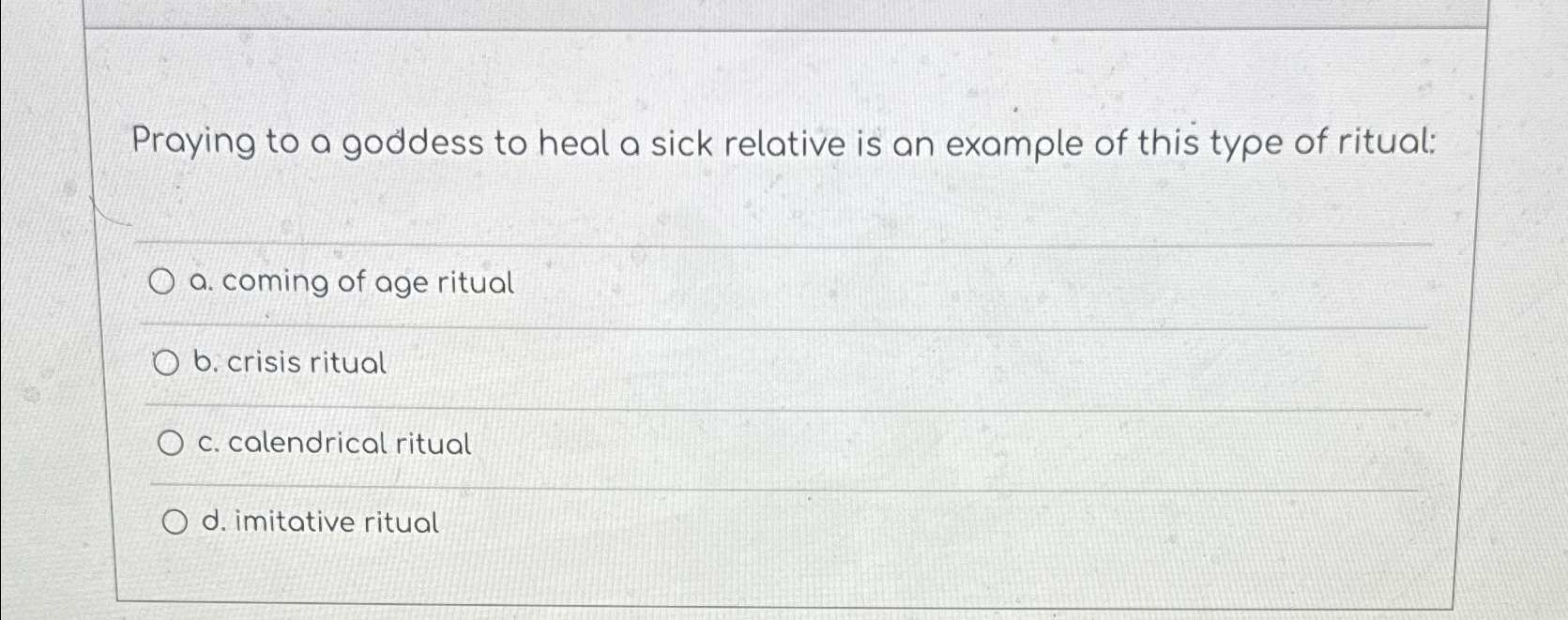 Solved Praying to a goddess to heal a sick relative is an | Chegg.com