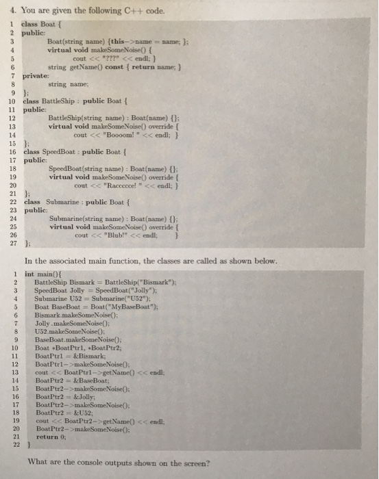 Solved 4. You are given the following C++ code. 1 class Boat | Chegg.com