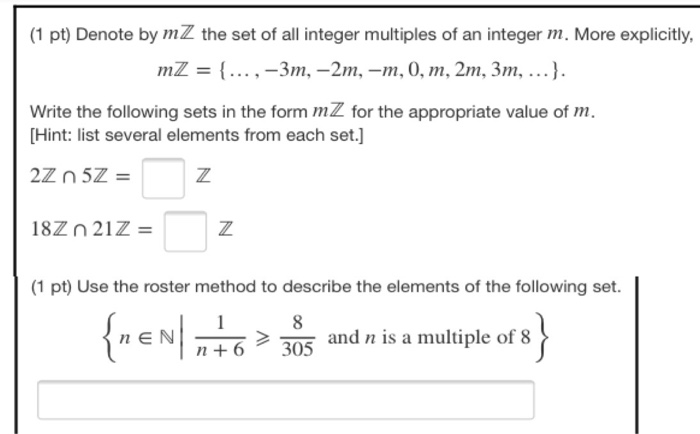 Solved (1 pt) Denote by mZ the set of all integer multiples | Chegg.com